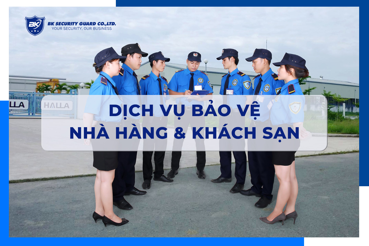 Dịch vụ bảo vệ Nhà Hàng - Khách Sạn - Resort | BKSECURITY.VN